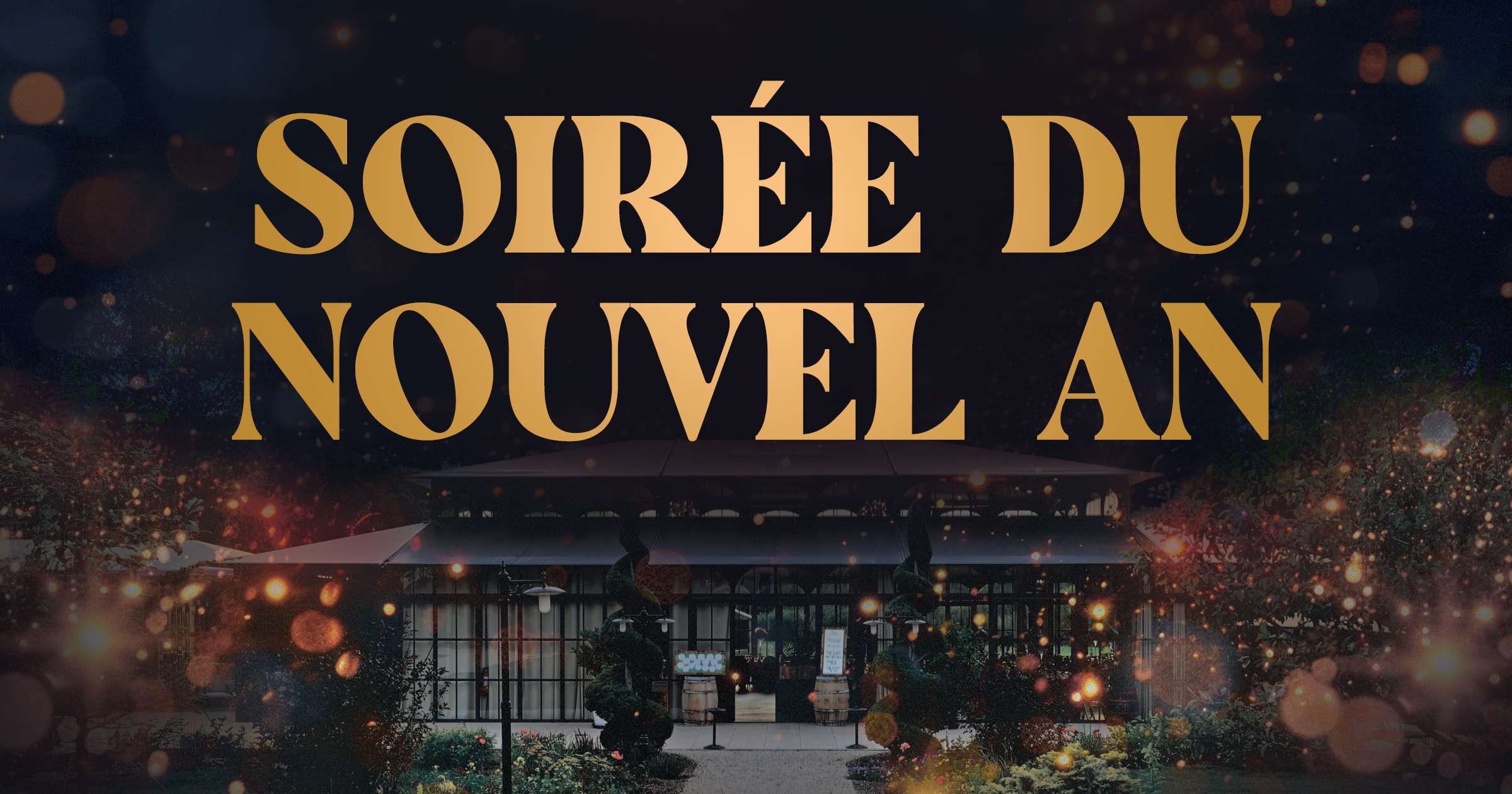 Programme de la soirée du Nouvel An — Mardi 31 décembre 2024